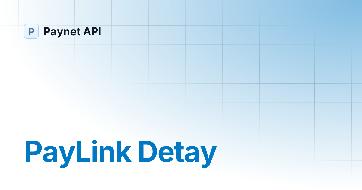 PayLink Detay | Paynet API