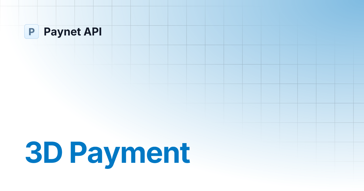 3D Payment | Paynet API